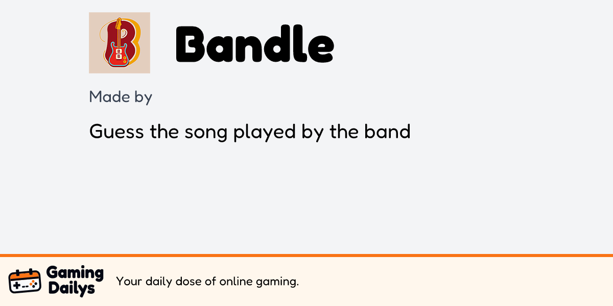 Bandle | Gaming Dailys