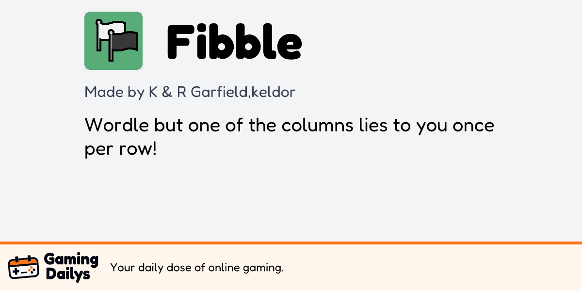 Fibble | Gaming Dailys