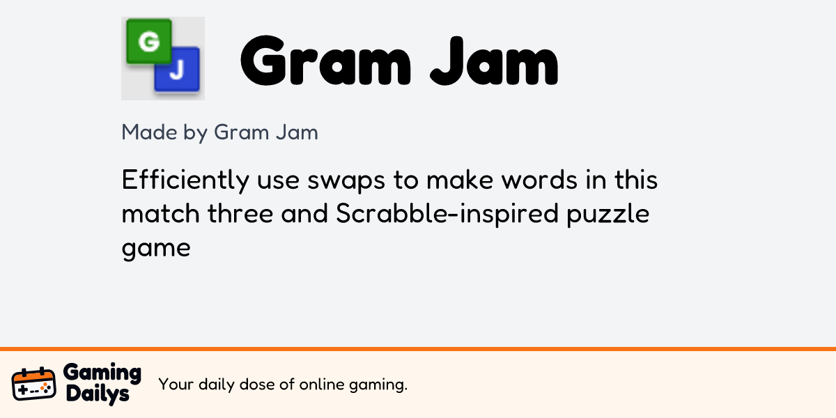 Gram_jam | Gaming Dailys