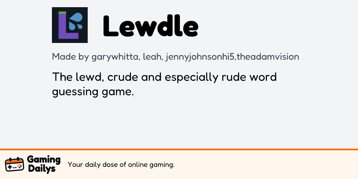 Lewdle | Gaming Dailys