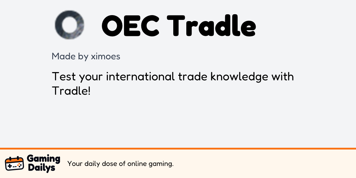 Oec_tradle | Gaming Dailys